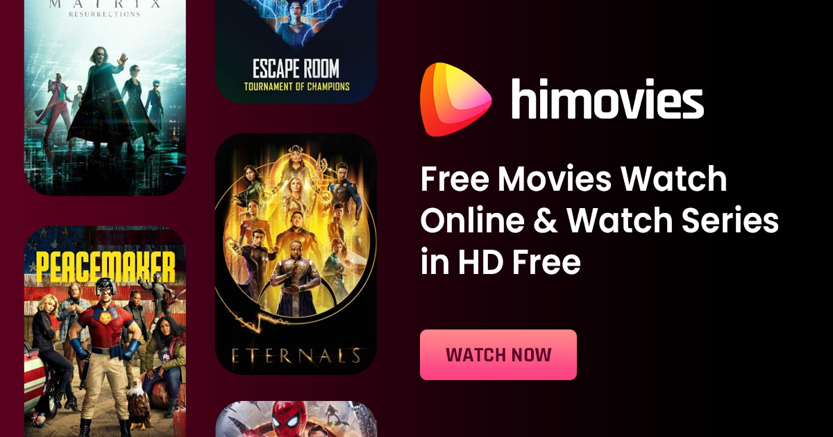 HiMovies: Watch Free Movies - HD Series and TV Shows Online